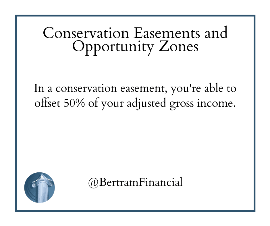 Conservation Easements and Opportunity Zones - Bertram Financial